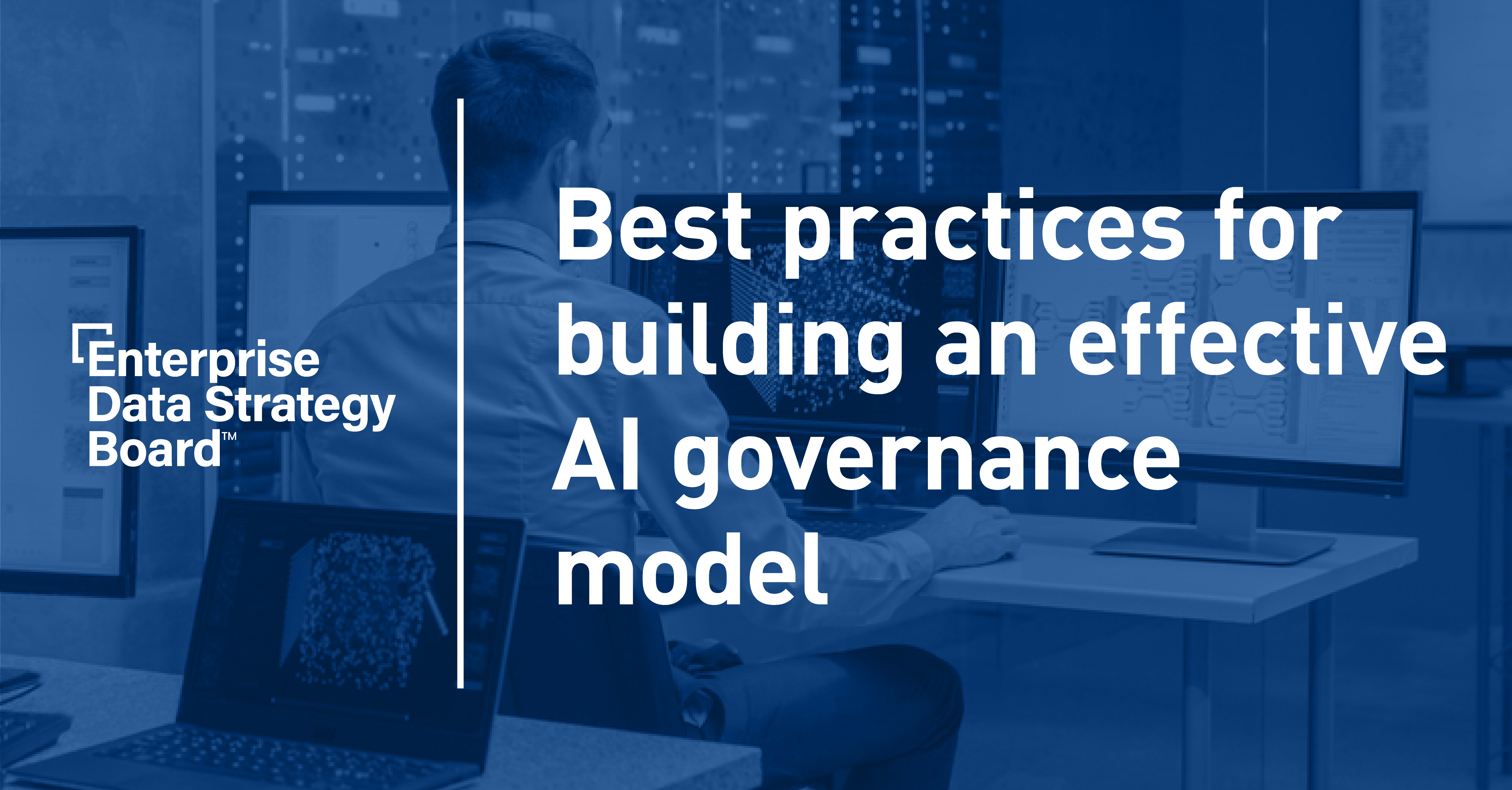 Best Practices For Building An Effective AI Governance Model Board Best Practices For Building An Effective AI Governance Model Board