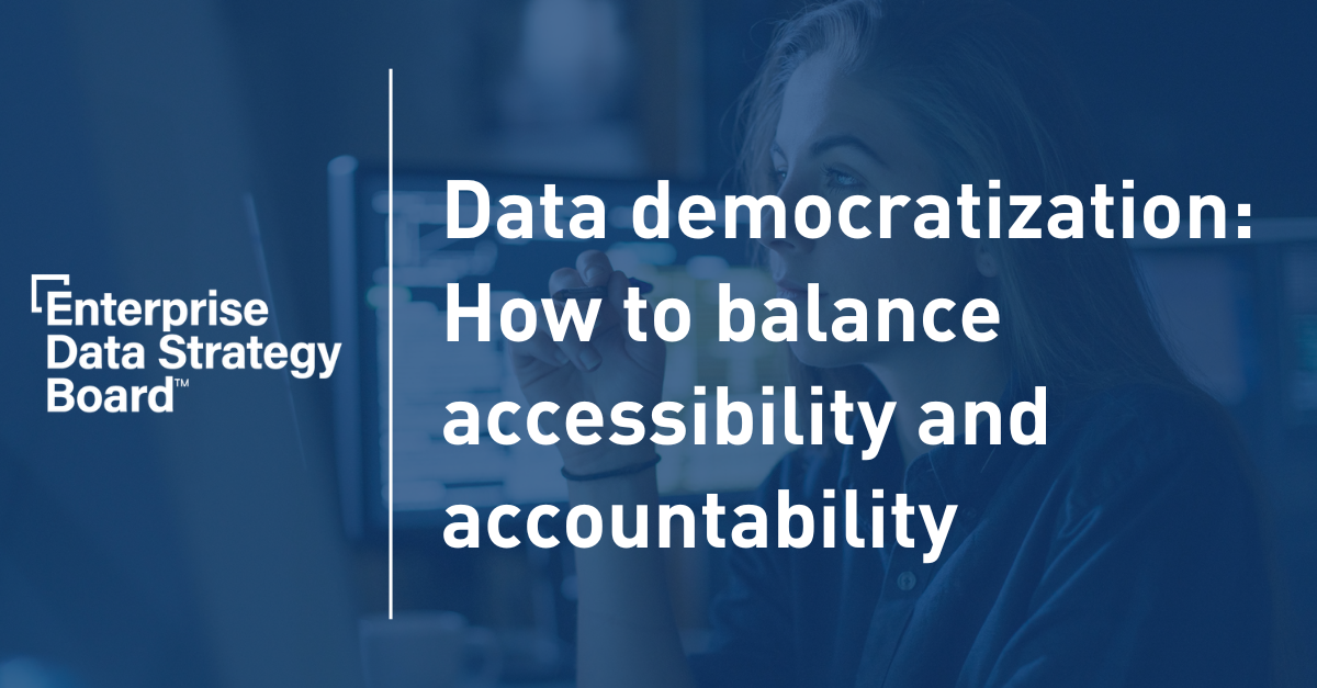 Data democratization: How to balance accessibility and accountability – Board.org