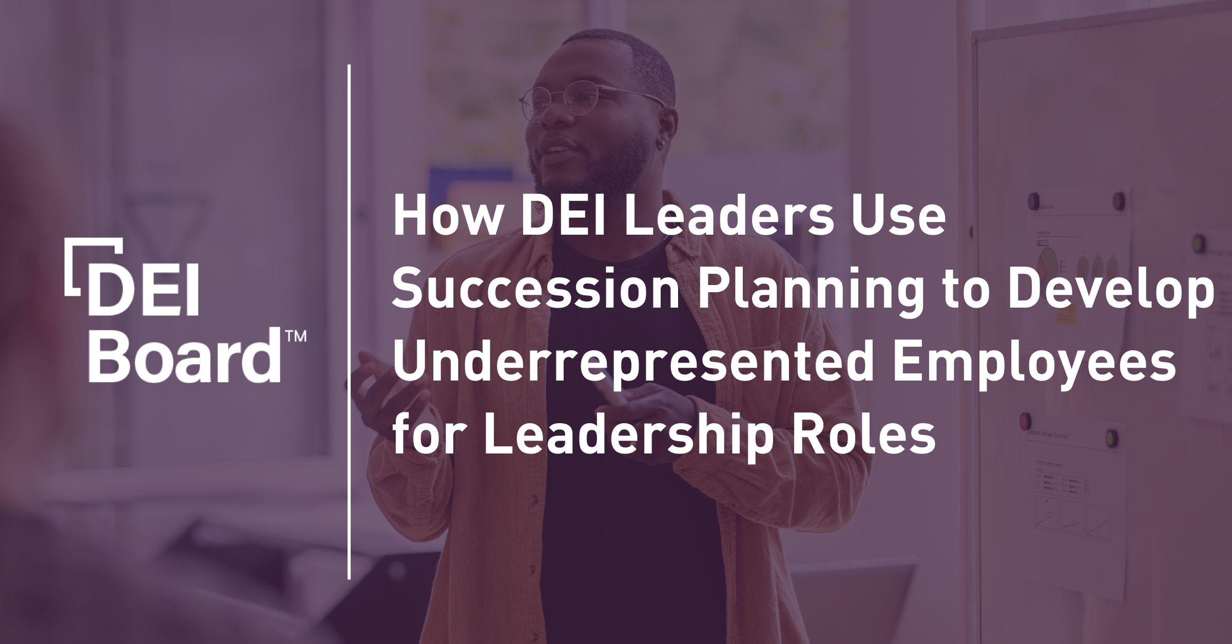 How DEI Leaders Use Succession Planning to Develop Underrepresented ...