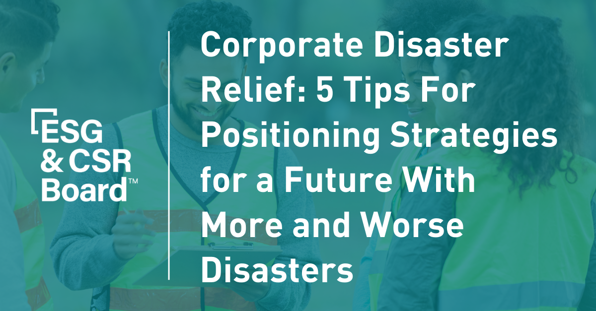 Corporate Disaster Relief: 5 Tips For Positioning Strategies for a ...
