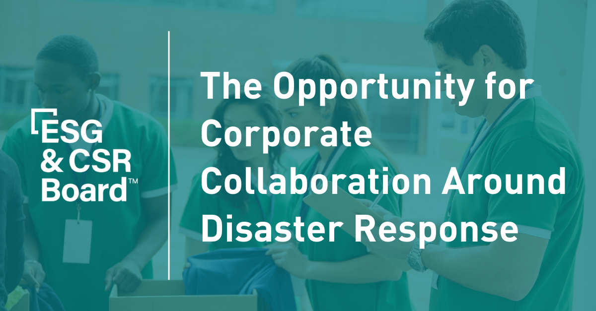 The Opportunity for Corporate Collaboration Around Disaster Response ...