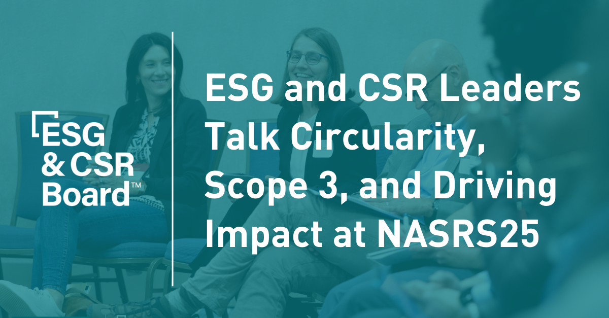 ESG and CSR Leaders Talk Circularity, Scope 3, and Driving Impact at ...