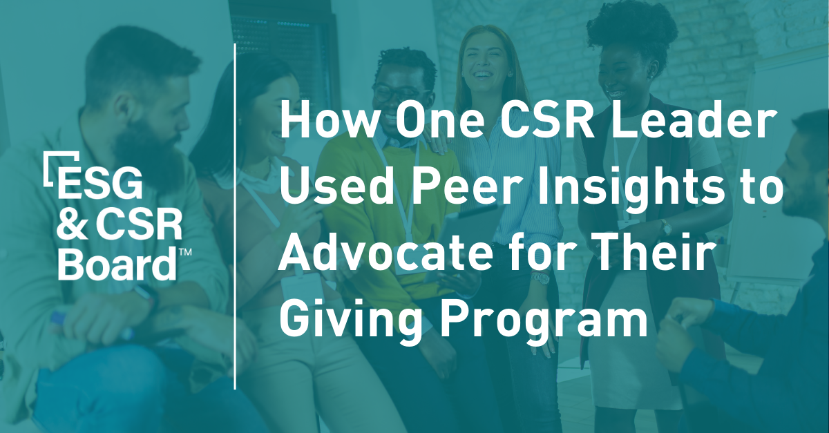 How One CSR Leader Used Peer Insights to Advocate for Their Giving ...