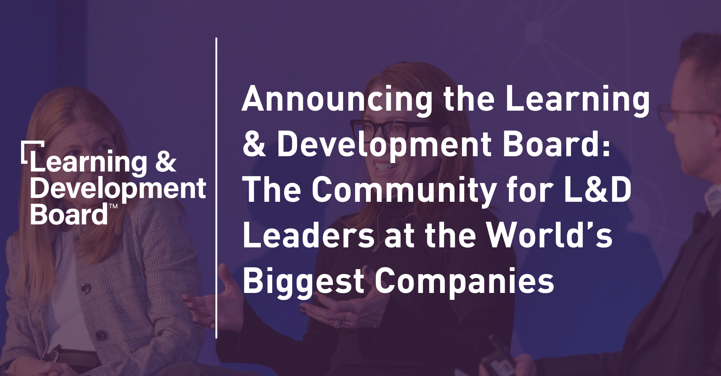 Announcing the Learning & Development Board: The Community for L&D ...